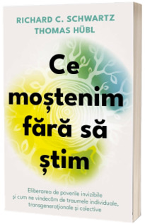 Ce mostenim fara sa stim - Fatimah Finney | În curând - LibrariaOnline.ro