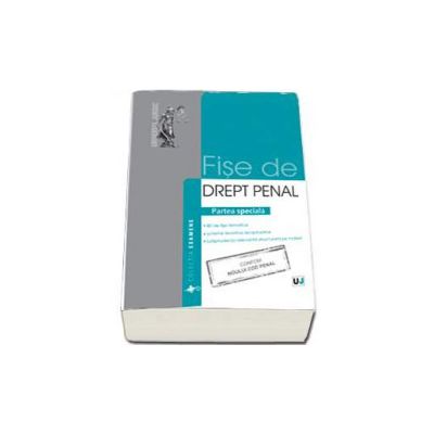 Fise de drept penal. Partea speciala - Conform Noului Cod Penal (Mihail ...