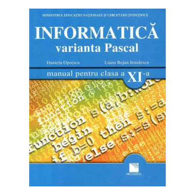 Manuale scolare - Clasa a 11-a - Informatica - LibrariaOnline.ro