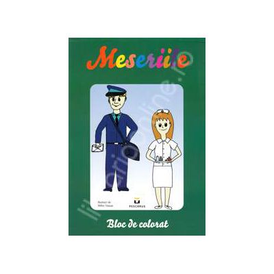 Meseriile - Bloc de colorat - ***, Pescarus - 8,10 Lei - LibrariaOnline.ro